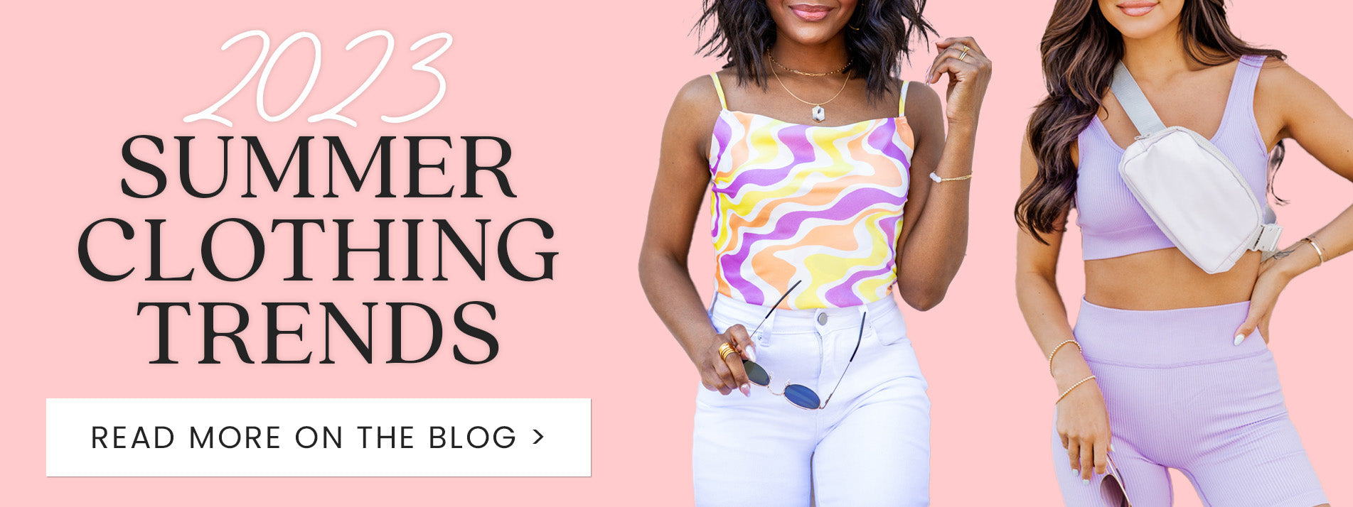 2023 Summer Clothing Trends